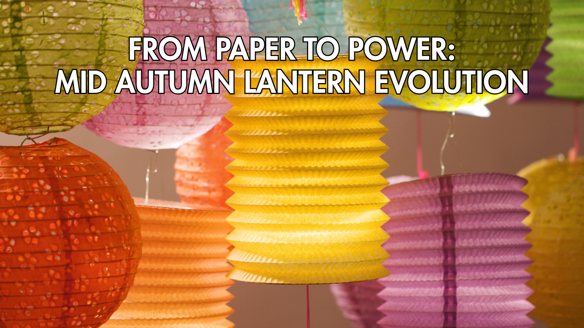 From Paper to Power: Mid Autumn Lantern Evolution | Spectrum Store: Family Lifestyle Store