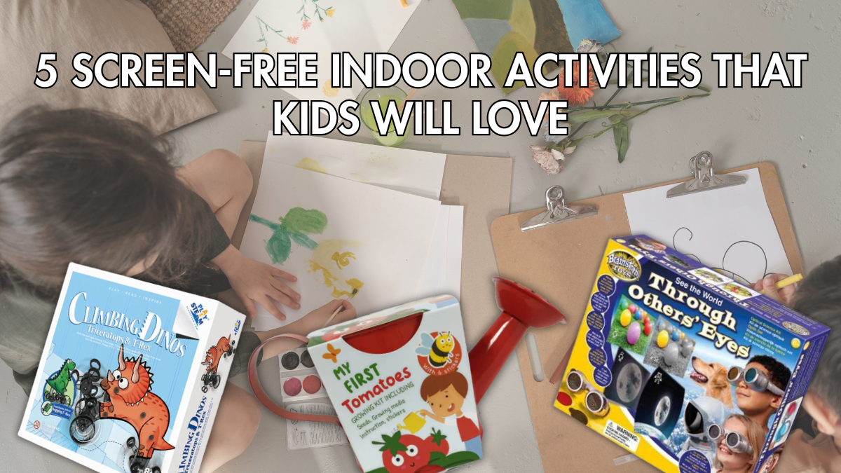 5 Screen-Free Indoor Activities That Kids Will Love | Spectrum Store ...