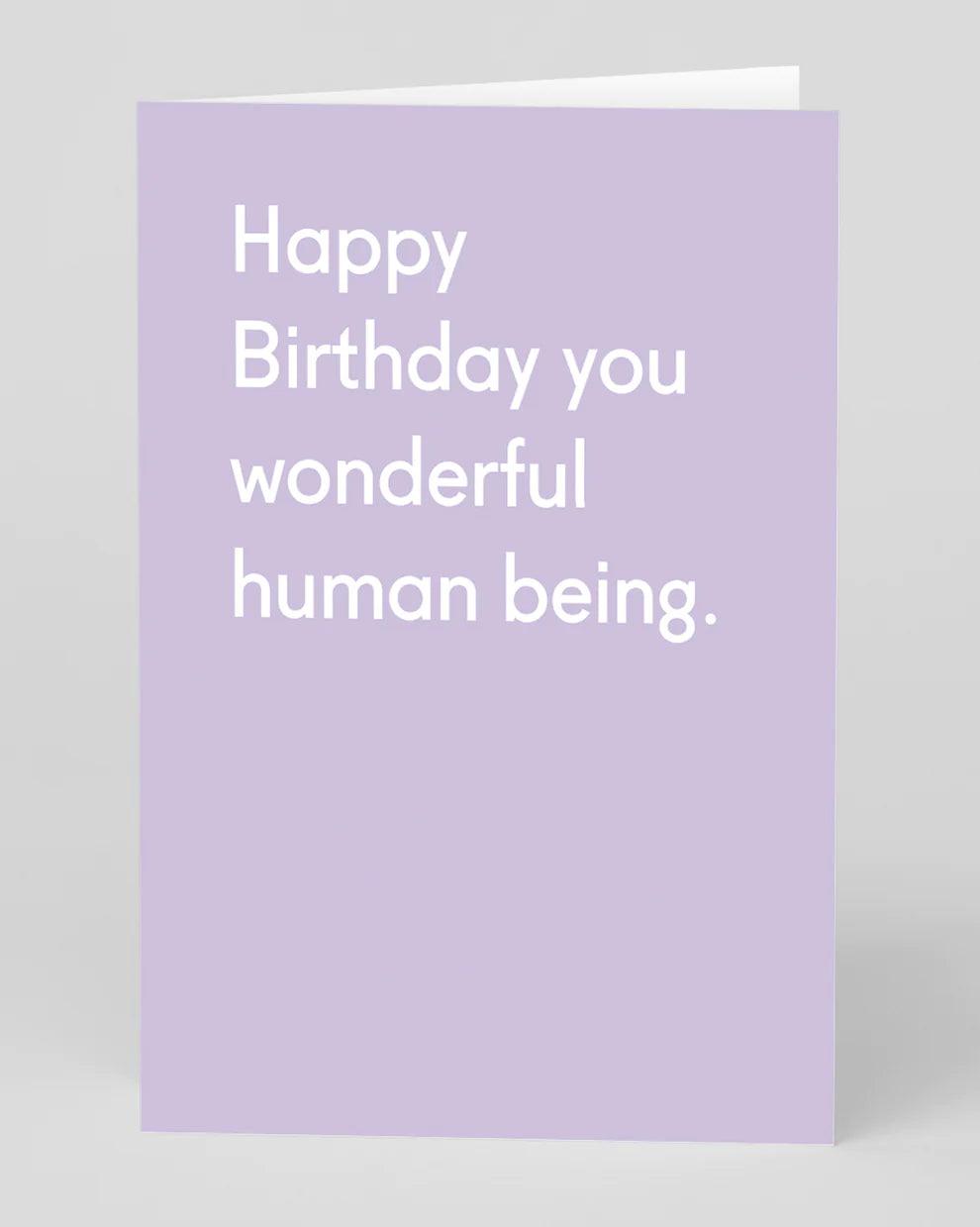 Wonderful Human Being Birthday Card | Spectrum Store: Family Lifestyle ...